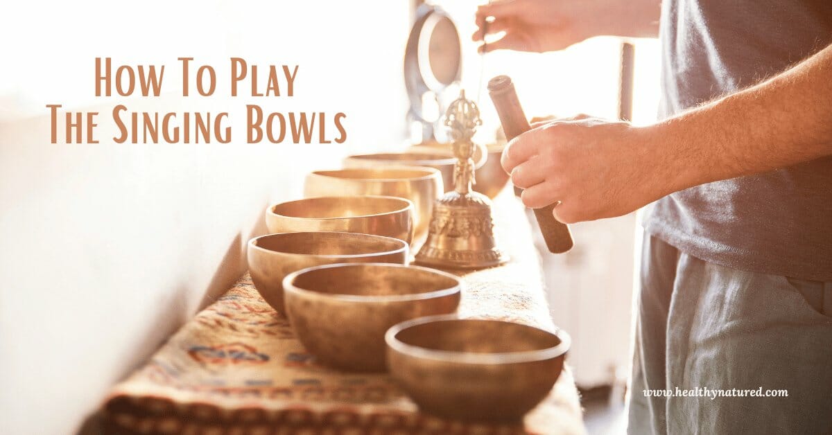 How To Use Singing Bowls - #1 Choice For Sound Healing!