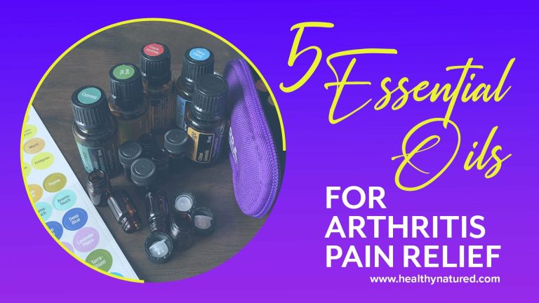 5 Essential Oils For Arthritis Pain Relief (Heal With Oils)
