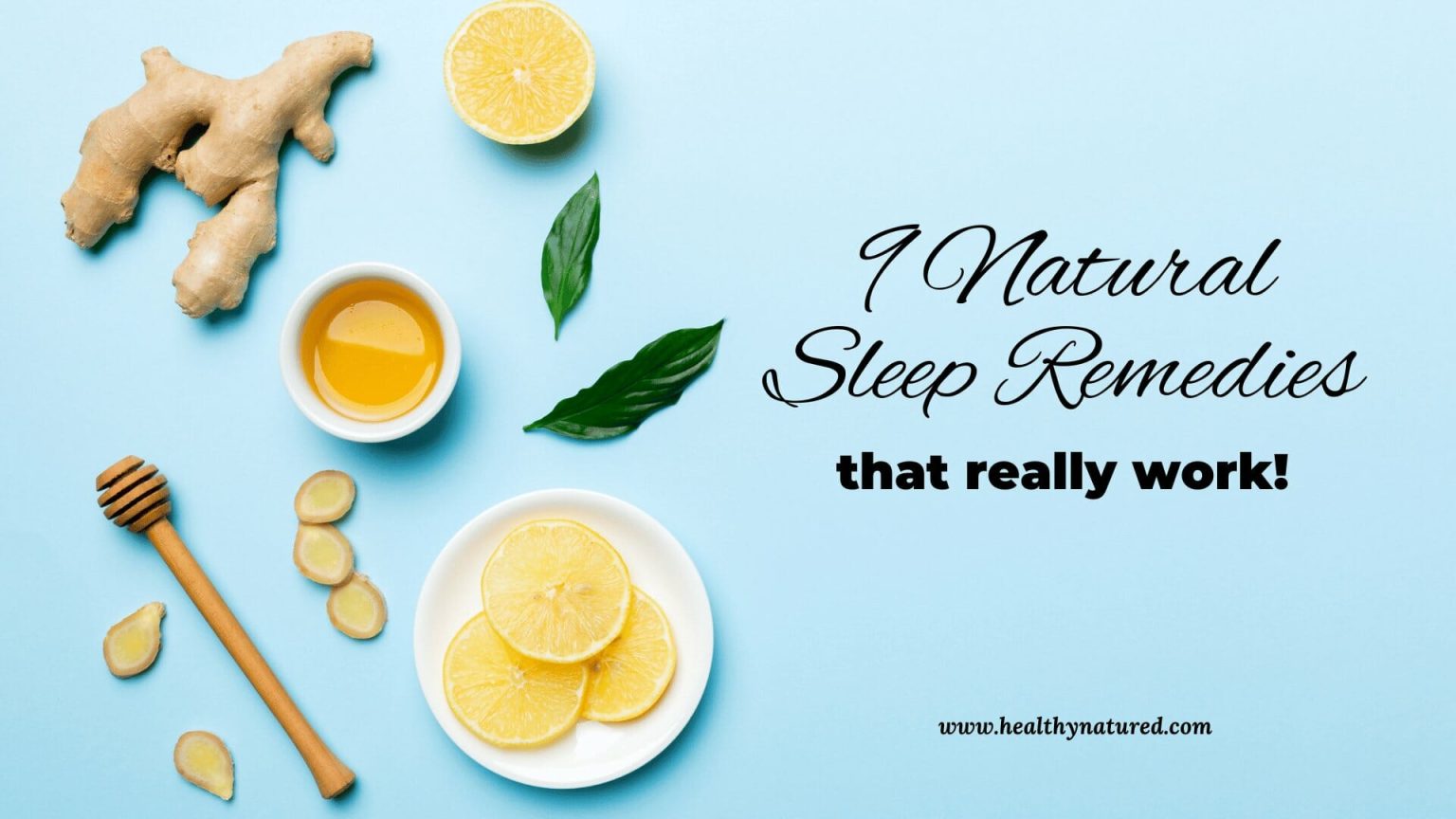 9 Natural Sleep Remedies That Really Work (And Super Simple)