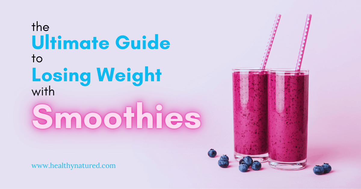 Discover Losing Weight With Smoothies! 4 Amazing Recipes