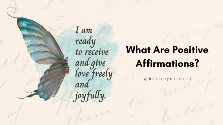 What Are Positive Affirmations? The Benefits Of Positive Statements