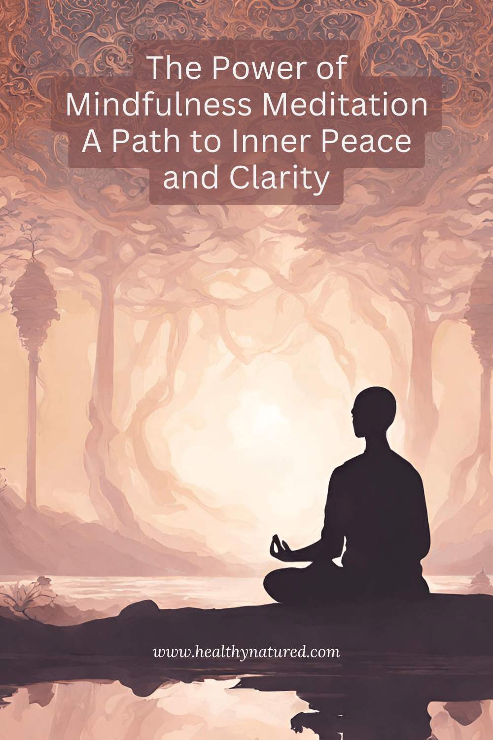 Power Of Mindfulness Meditation: #1 To Discover Inner Peace