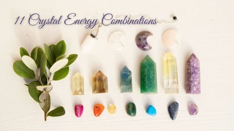 11 Top Crystal Energy Combinations: Unlocking Gemstone Power