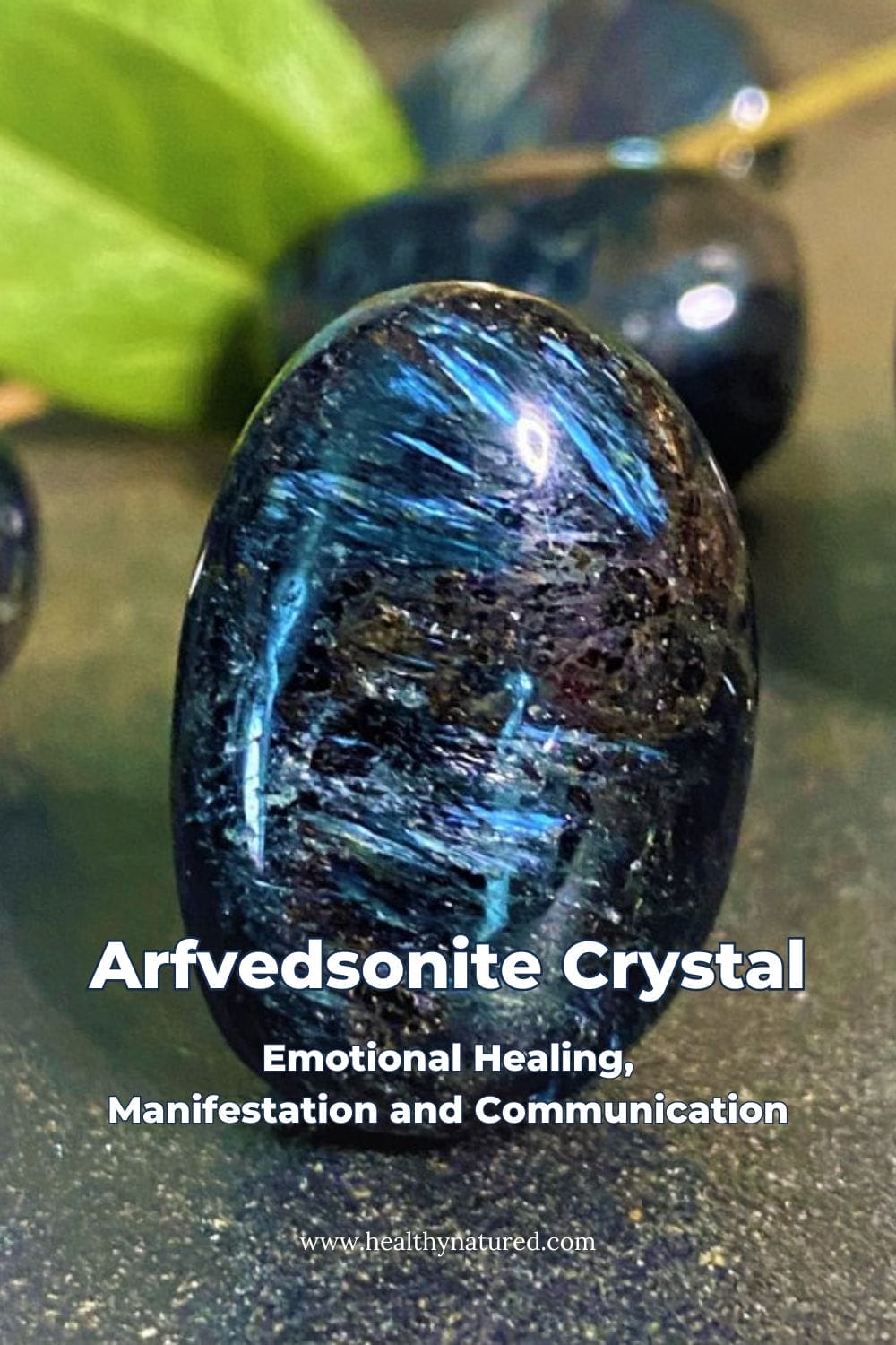 Discover Arfvedsonite Crystal: 8 Amazing Benefits For Health